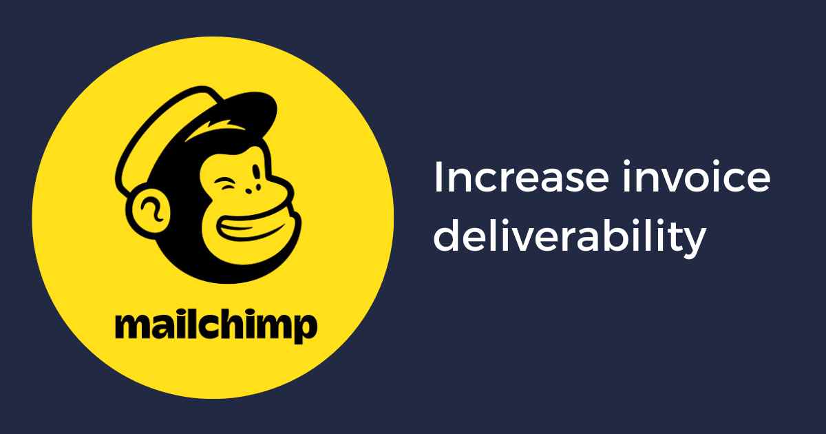 Increase invoice deliverability